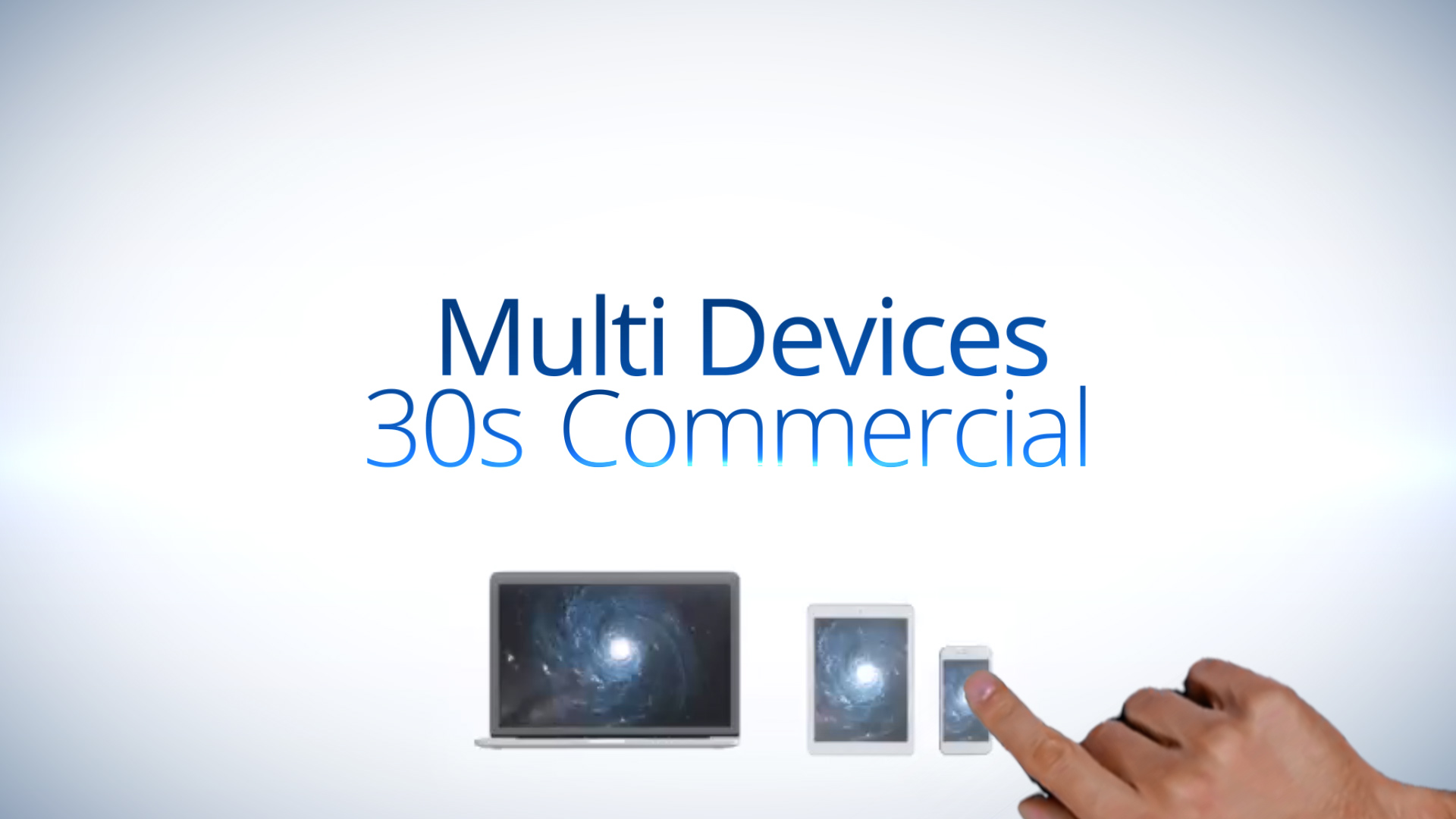 Multi Devices 30s Commercial